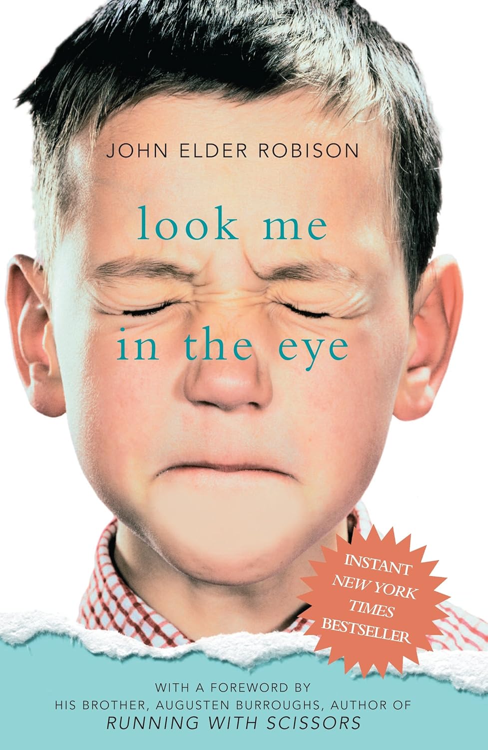 Look Me in the Eye: My Life with Asperger's - Robison, John Elder ...
