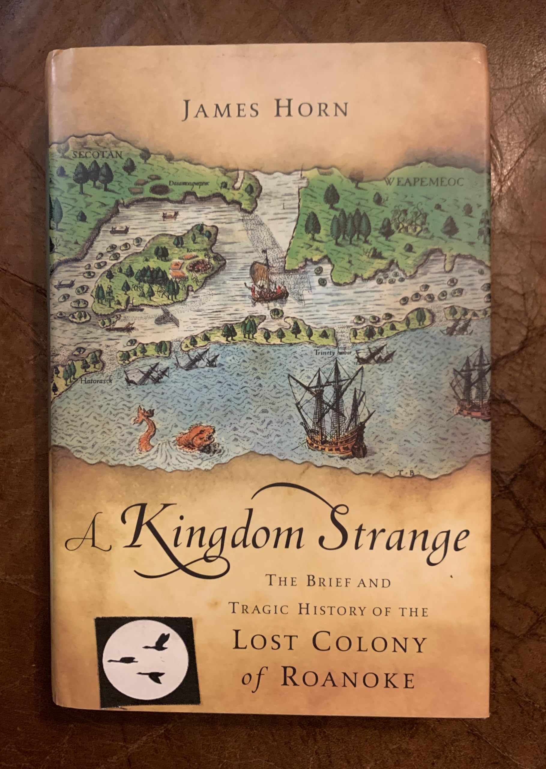 A Kingdom Strange: The Brief and Tragic History of the Lost Colony of ...