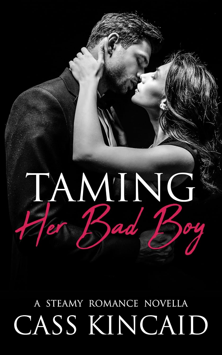 Taming Her Bad Boy: A Steamy Second Chance Romance (His & Hers Book 2 ...