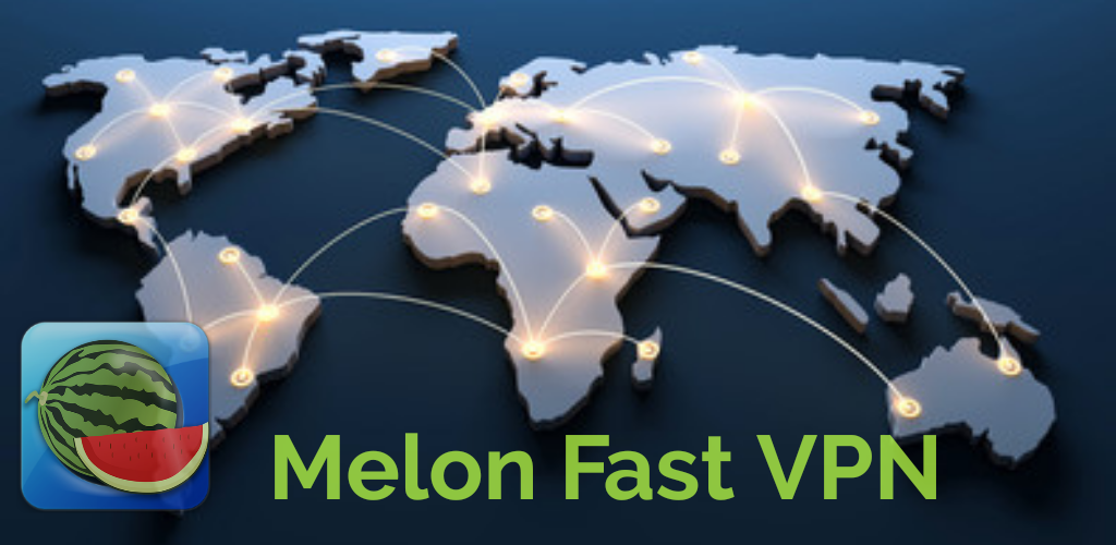 Melon VPN - App on Amazon Appstore