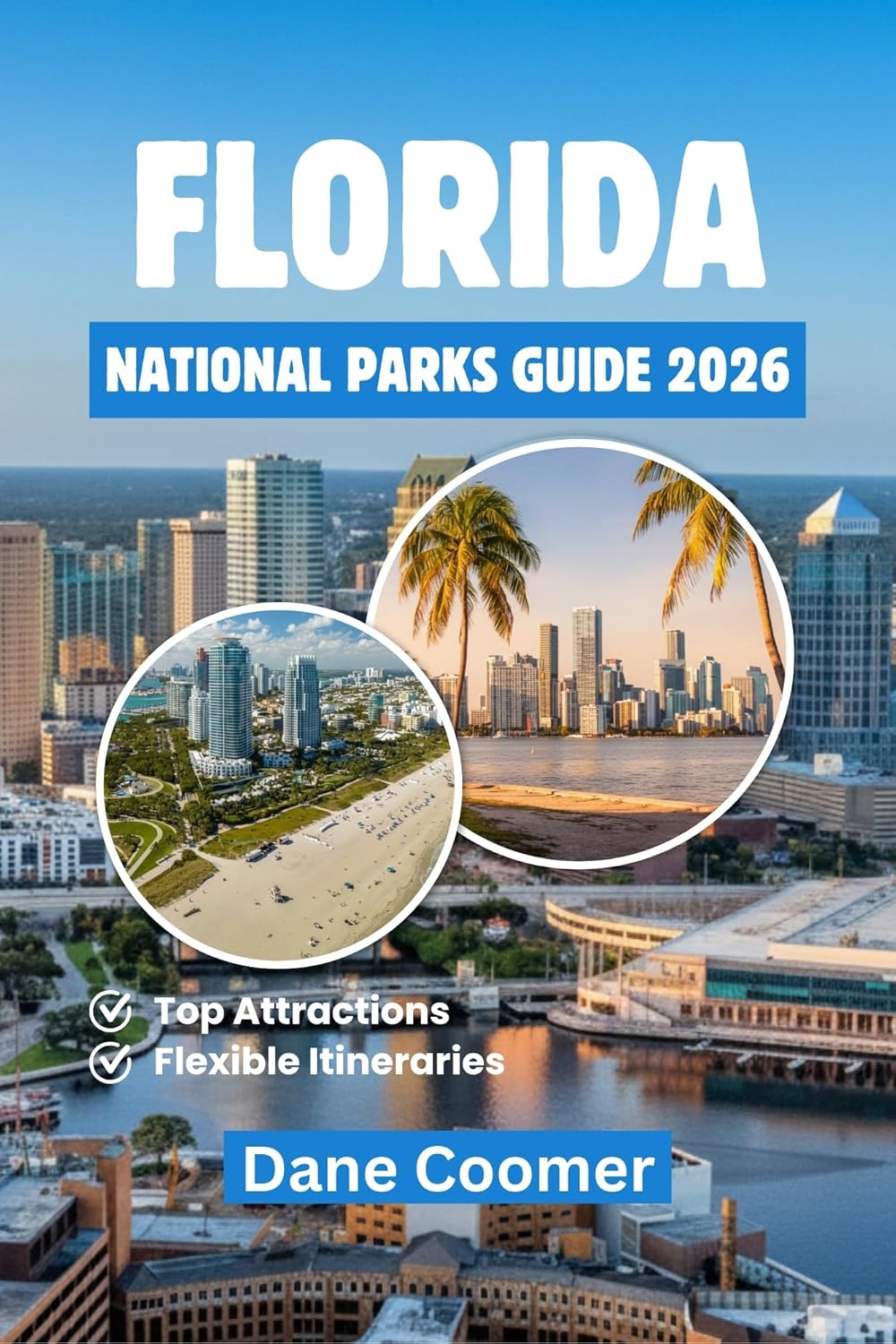 Amazon.com: FLORIDA NATIONAL PARKS GUIDE 2026: EXPLORING ICONIC ...