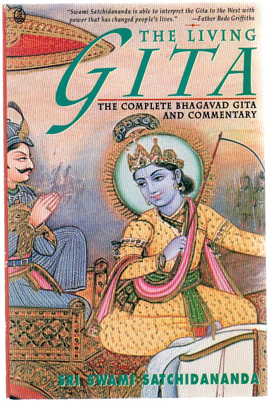 The Living Gita: The Complete Bhagavad Gita : A Commentary for Modern ...