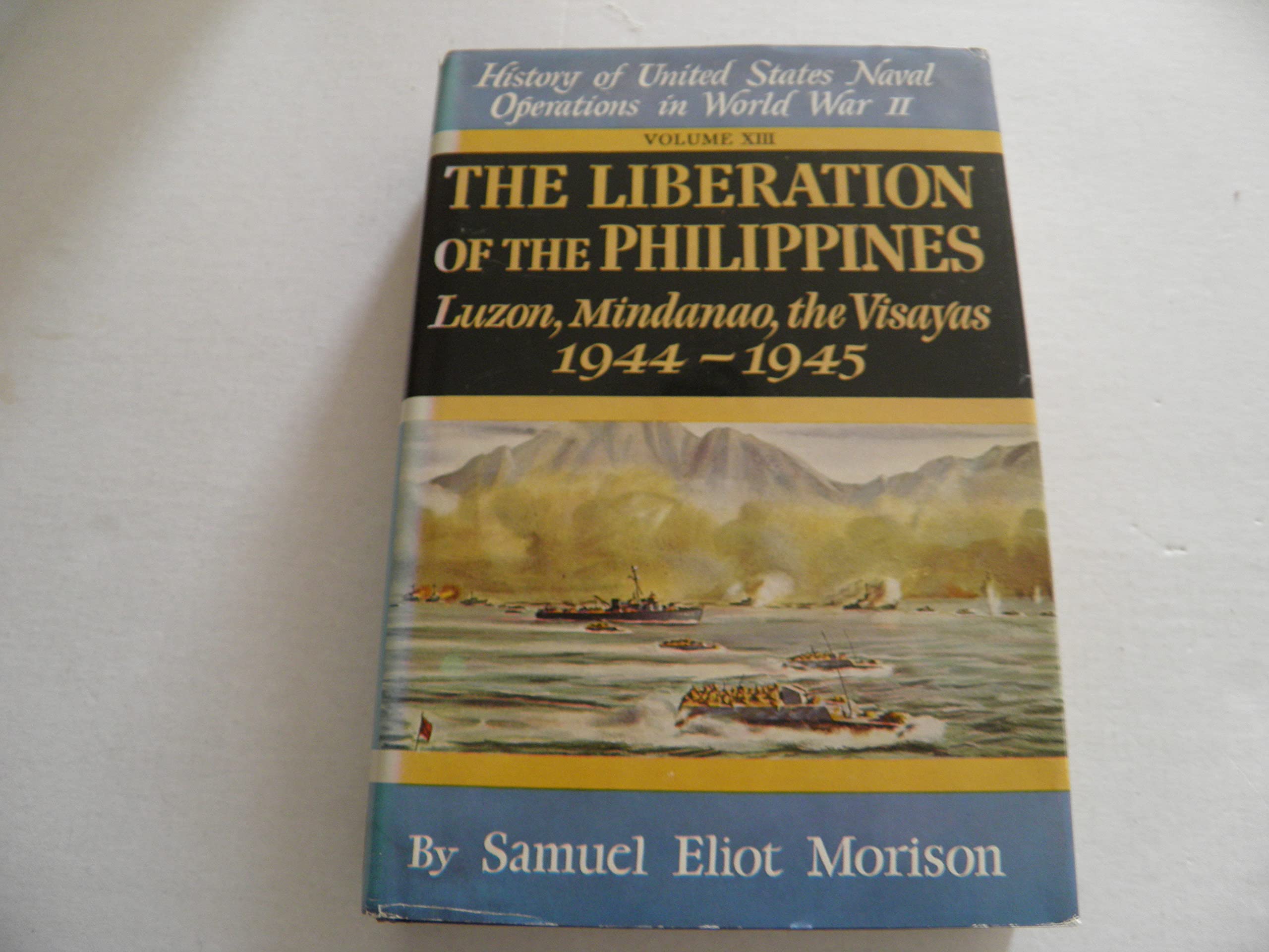 The Liberation Of The Philippines Luzon Mindanao And The Visayas ...