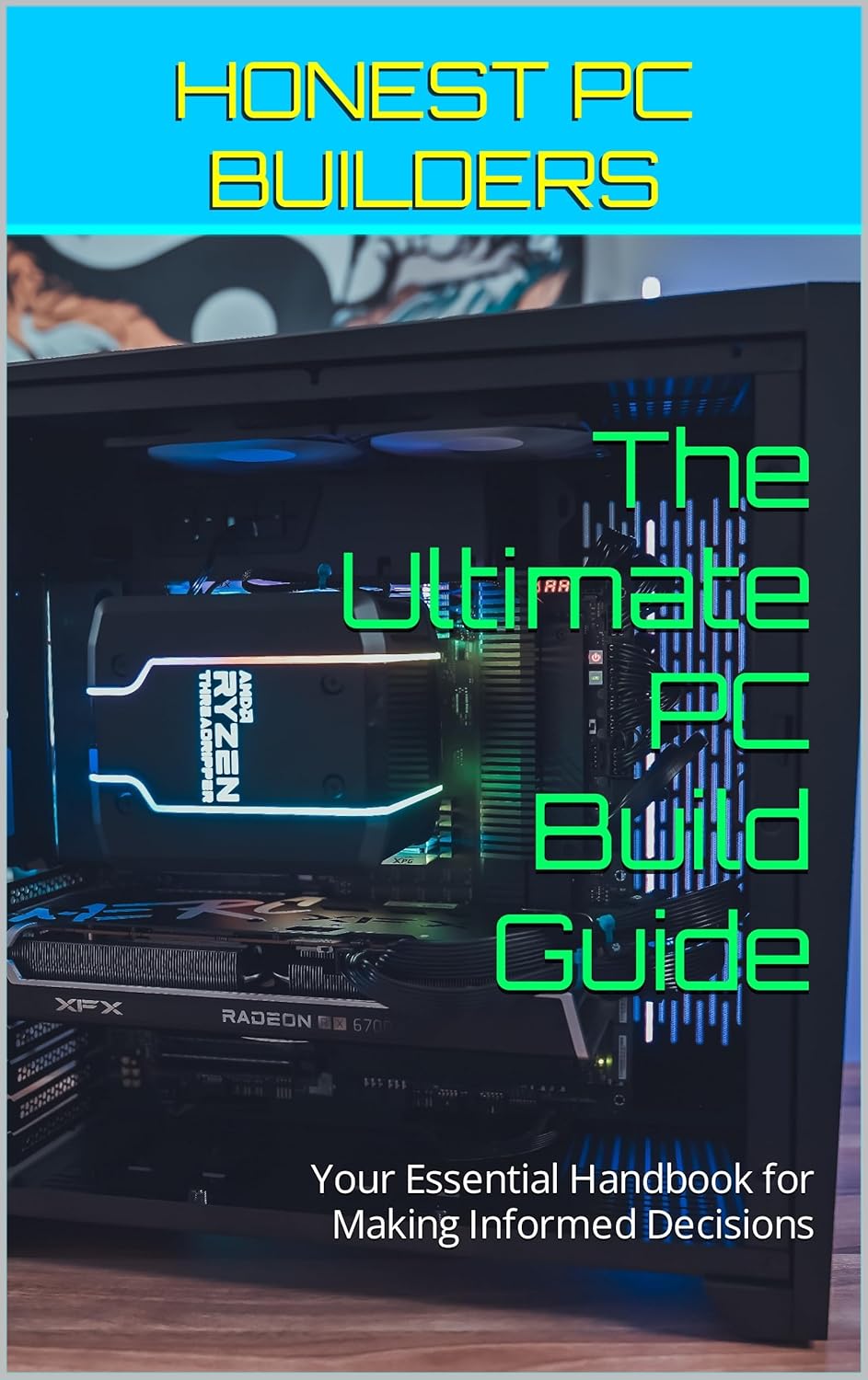 Amazon.com: The Ultimate PC Build Guide: Your Essential Handbook for ...