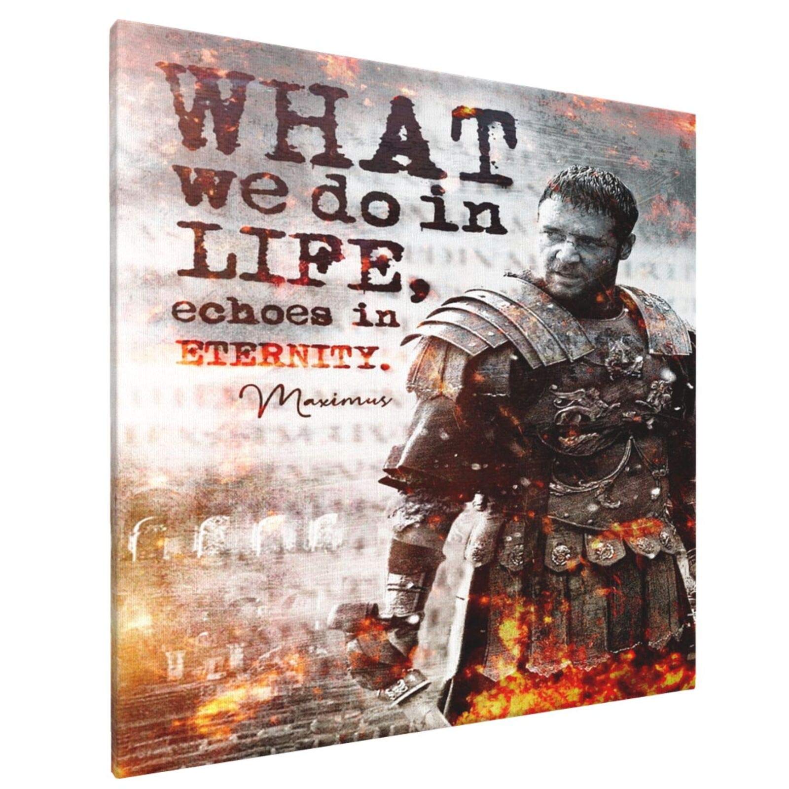 What We Do In Life Echoes In Eternity Gladiator