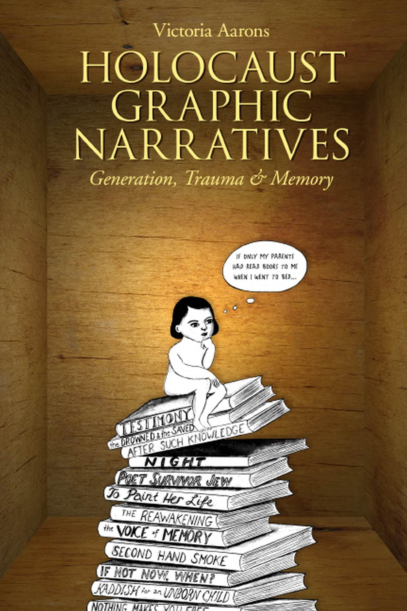 Amazon.com: Holocaust Graphic Narratives: Generation, Trauma, and ...