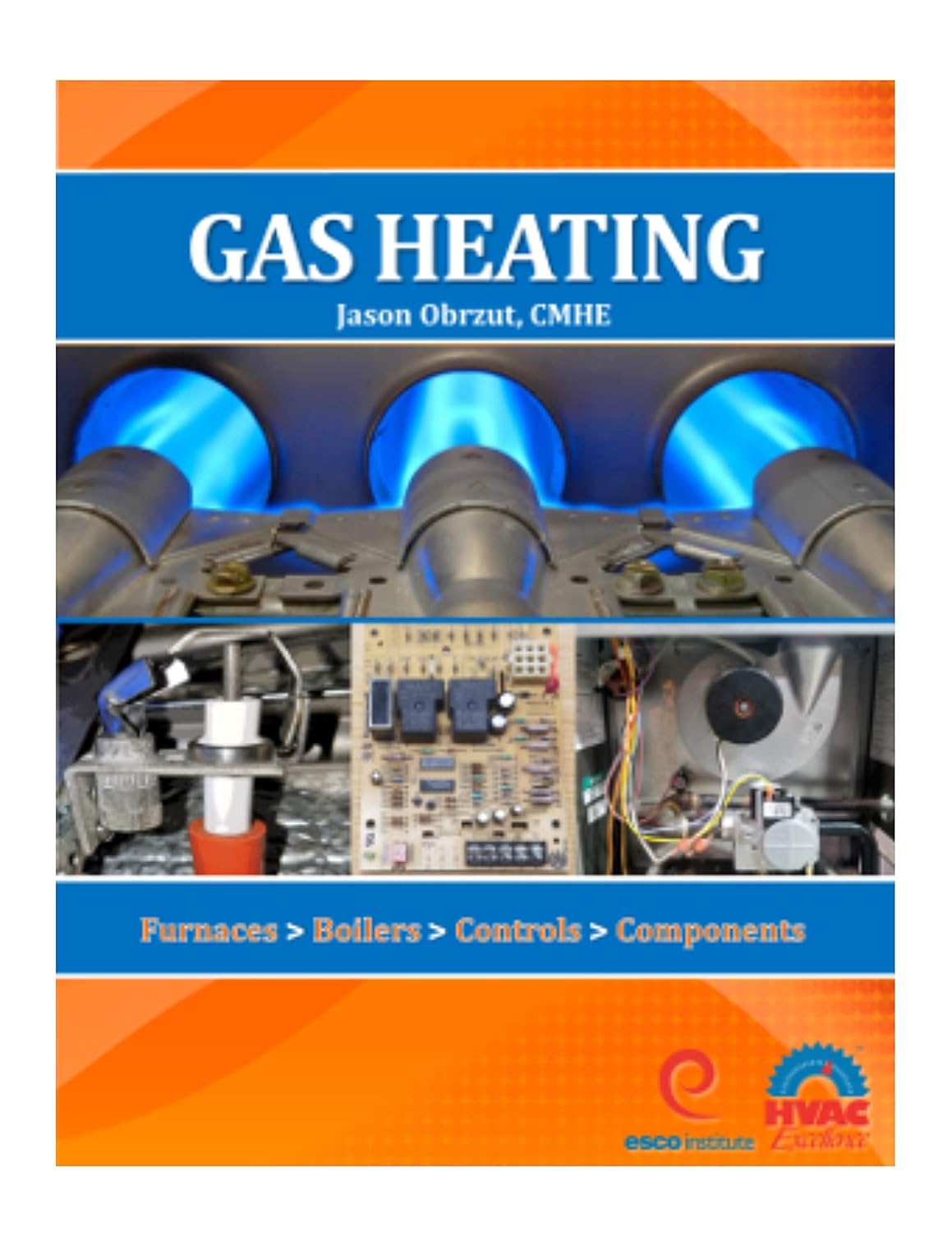 Gas Heating: Furnaces, Boilers, Controls, Components, Obrzut CMHE ...
