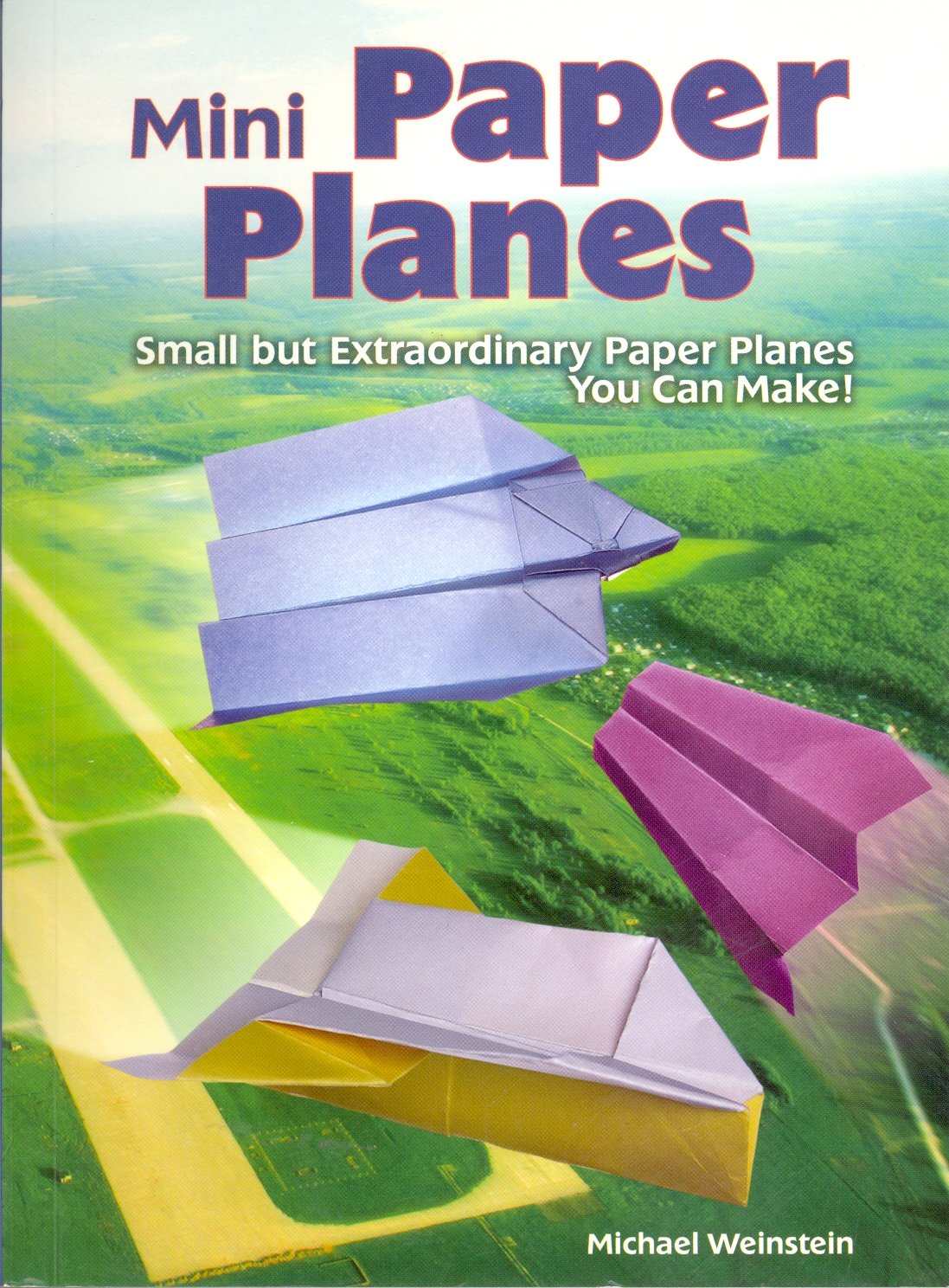 mini Paper Planes: Amazon.co.uk: 9781603110501: Books