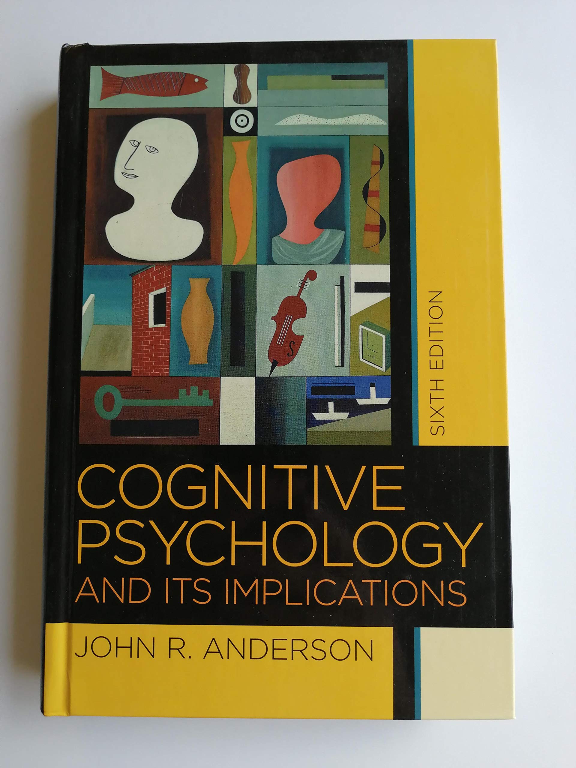 Amazon.com: Cognitive Psychology and its Implications, Sixth Edition ...