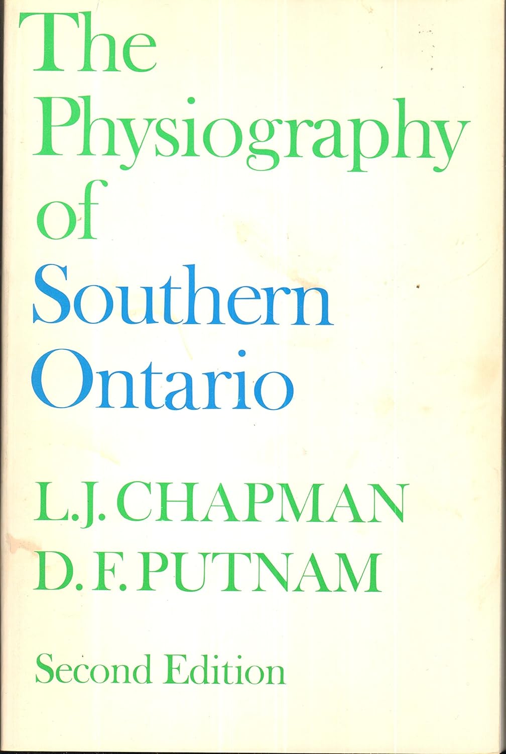 The physiography of southern Ontario (Special volume / Ontario ...