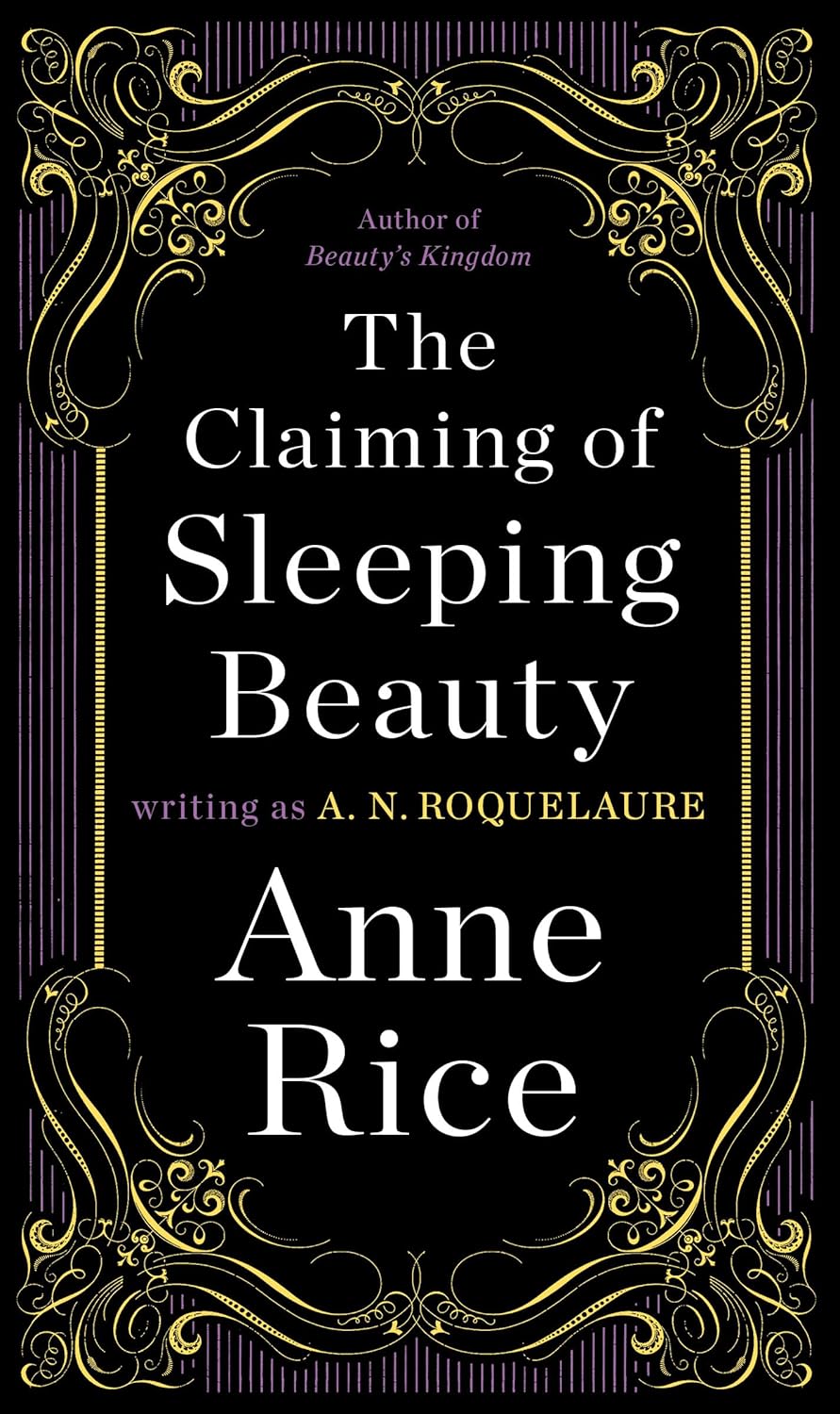 The Claiming of Sleeping Beauty: A Novel (Sleeping Beauty Trilogy Book ...