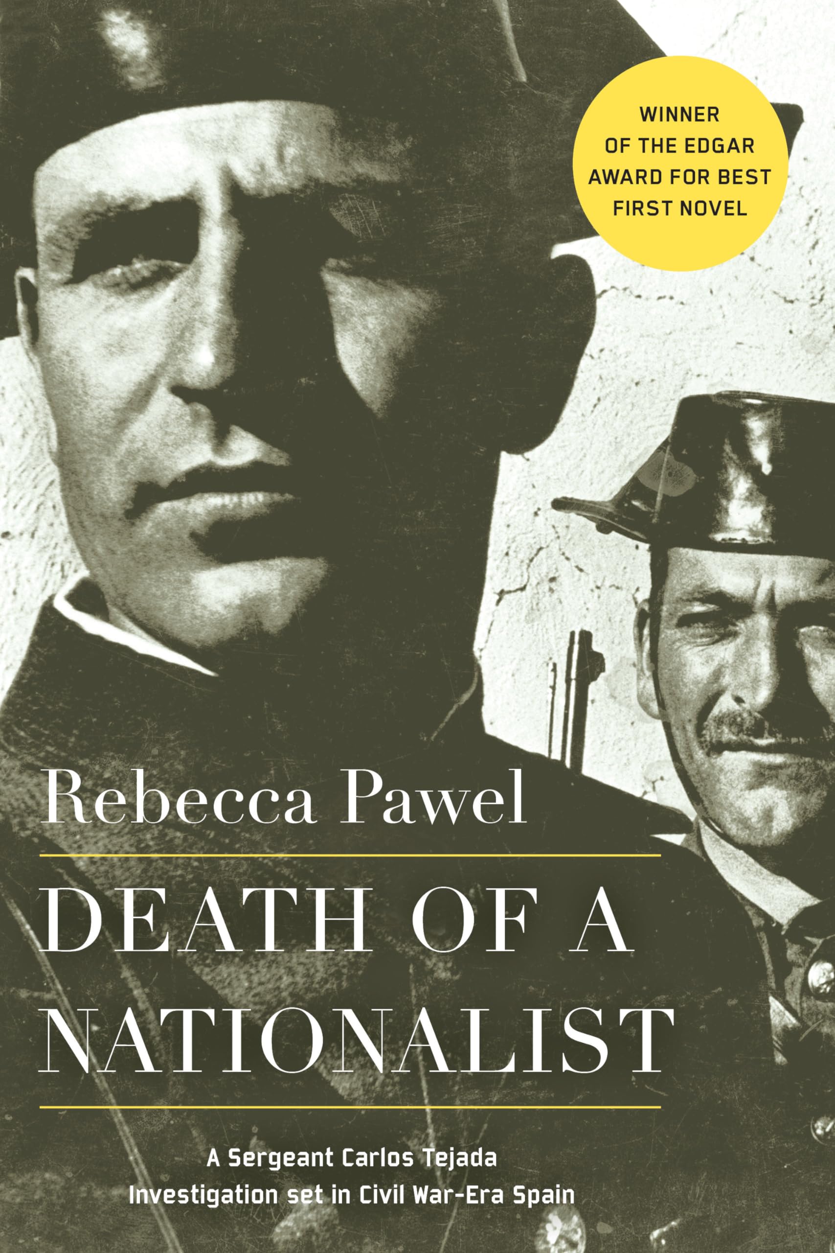 Death of a Nationalist (Sergeant Tejada Investigations): Pawel, Rebecca ...
