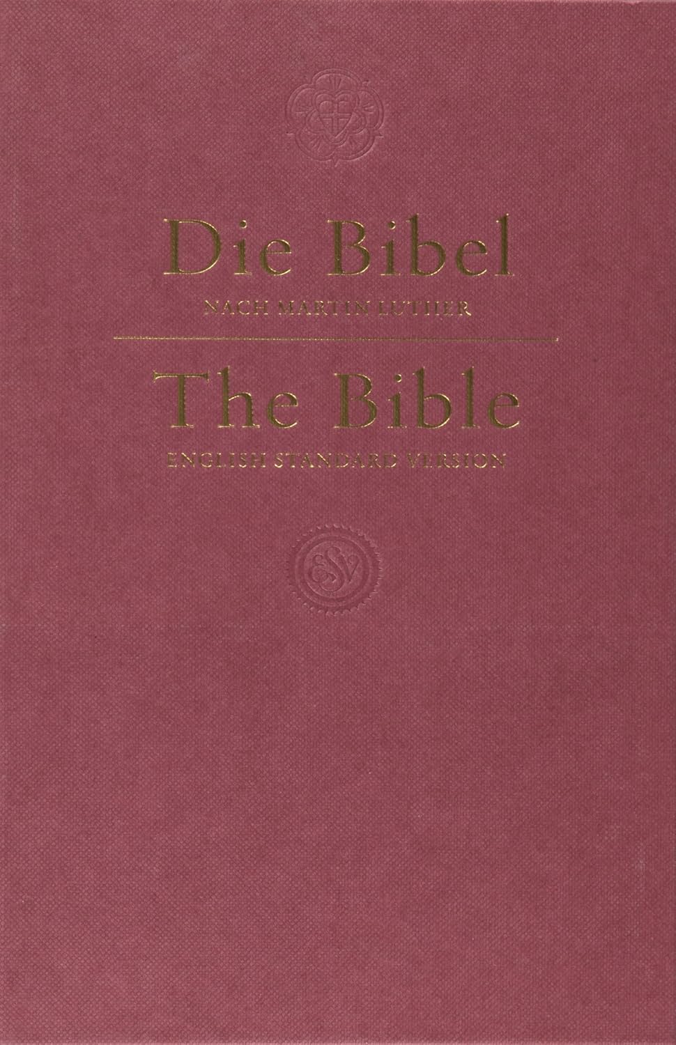ESV German/English Parallel Bible ((Luther-ESV), Dark Red): ESV Bibles ...