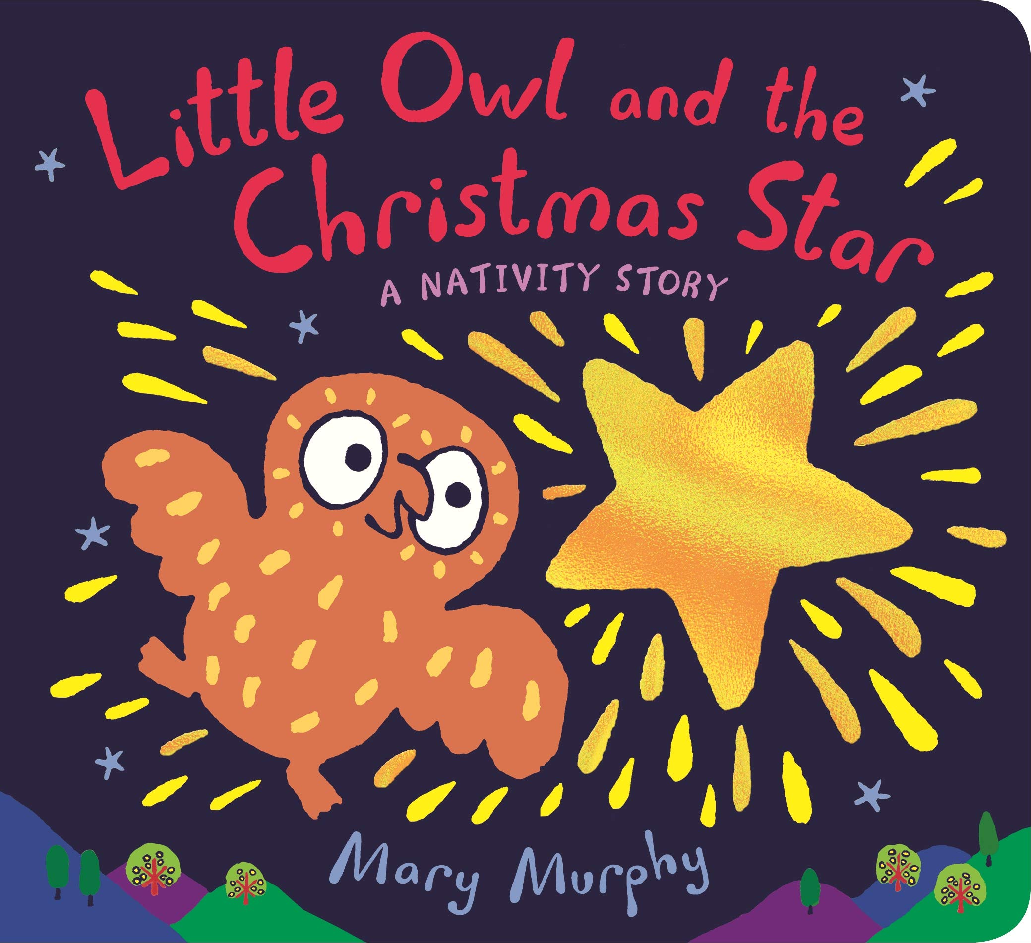 Little Owl and the Christmas Star: A magical board book for a baby’s ...