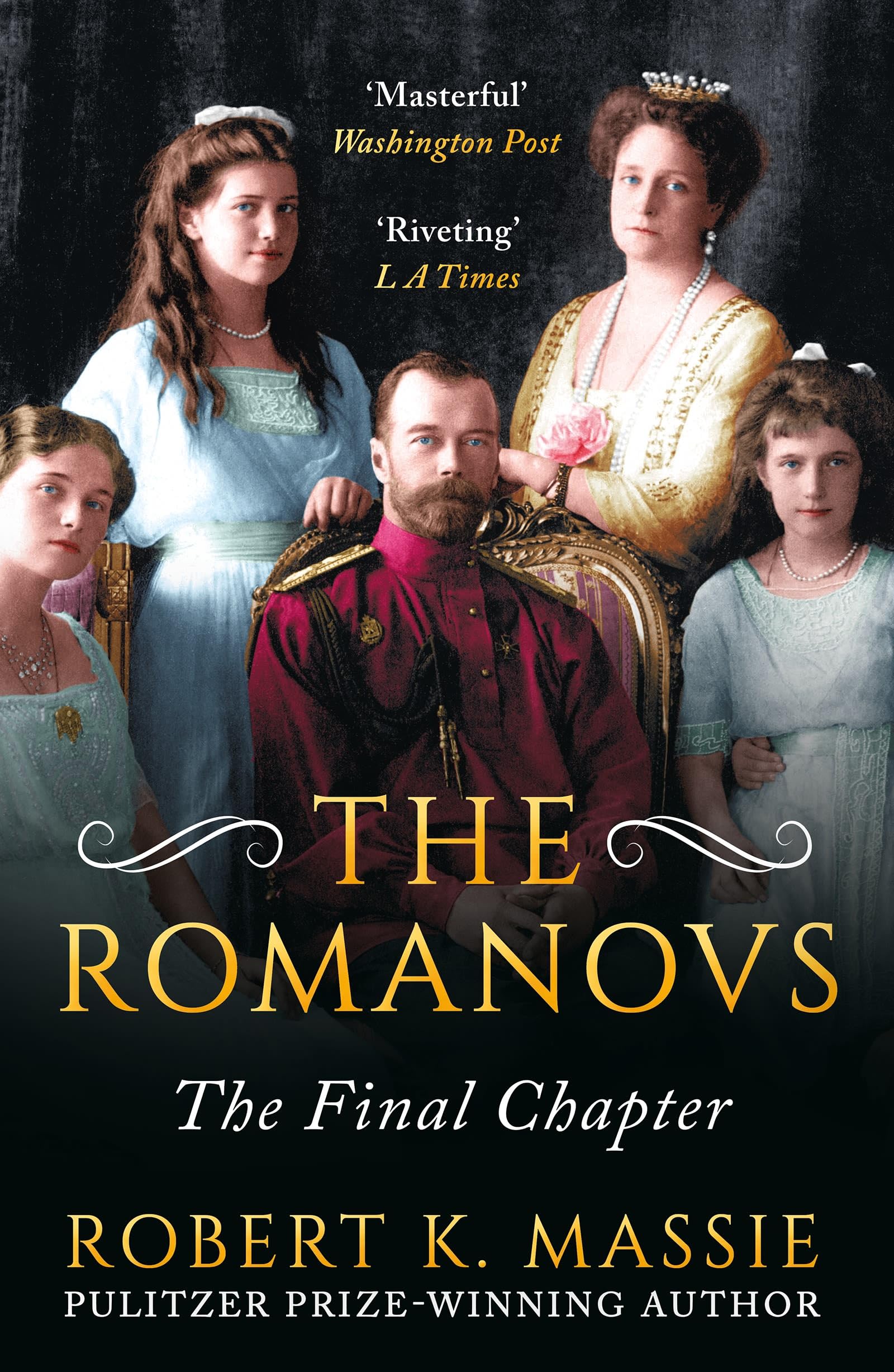 The Romanovs: The Final Chapter: Amazon.co.uk: Massie, Robert K ...