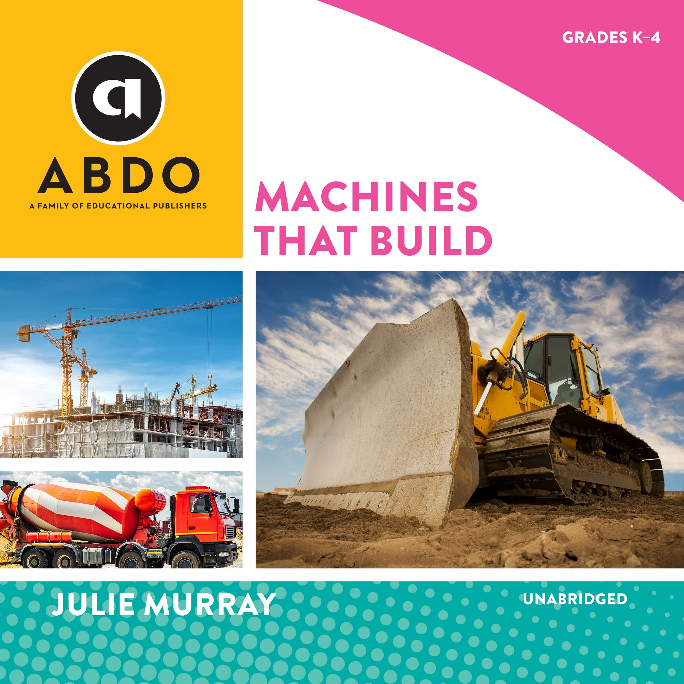 Machines that Build: Books Out Loud Collection (Cars, Trucks, & More ...