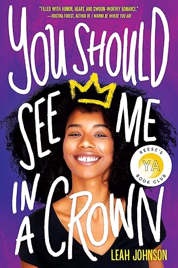 Amazon.com: You Should See Me in a Crown: 9781338503265: Johnson, Leah ...