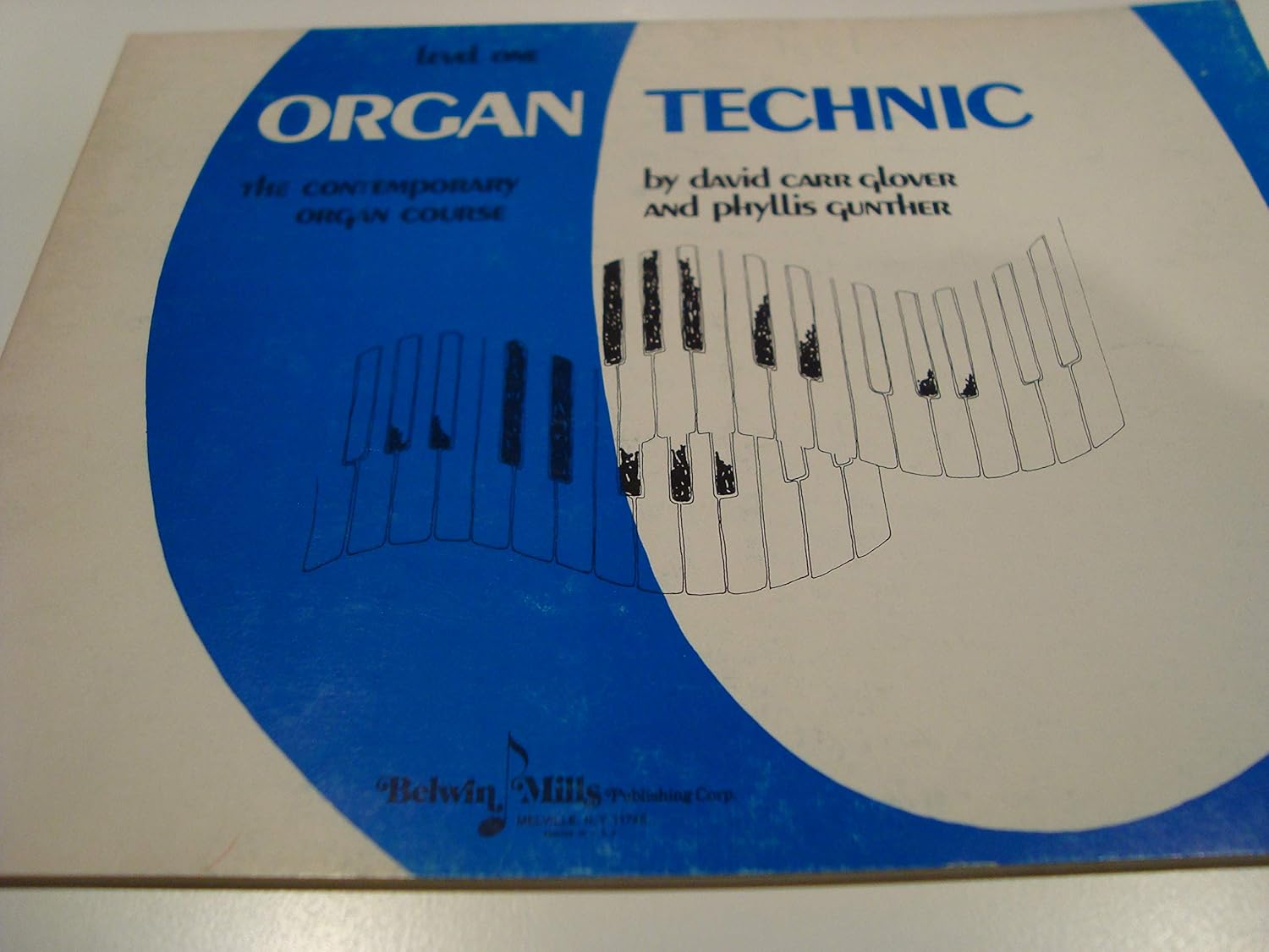 Organ Technic Level One (The Contemporary Organ Course): David Carr ...