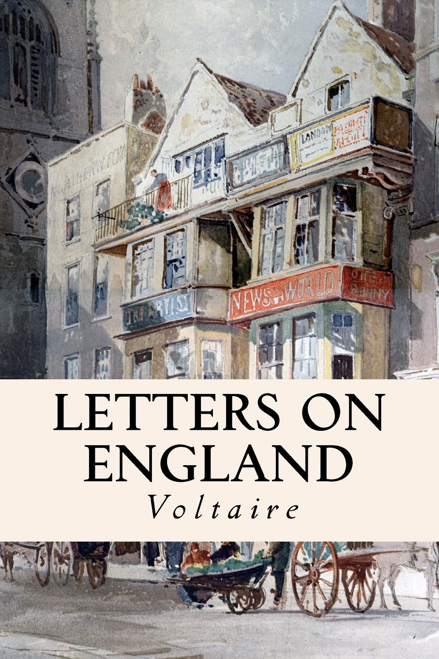Letters on England: Voltaire: 9781503072916: Amazon.com: Books
