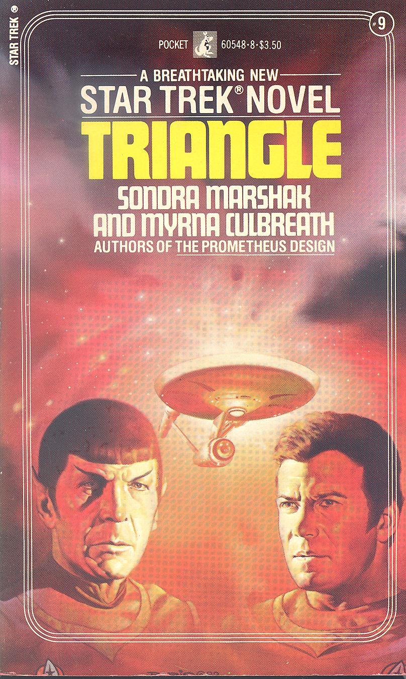 Triangle: (A Star Trek Novel): Sondra Marshak, Myrna Culbreath ...