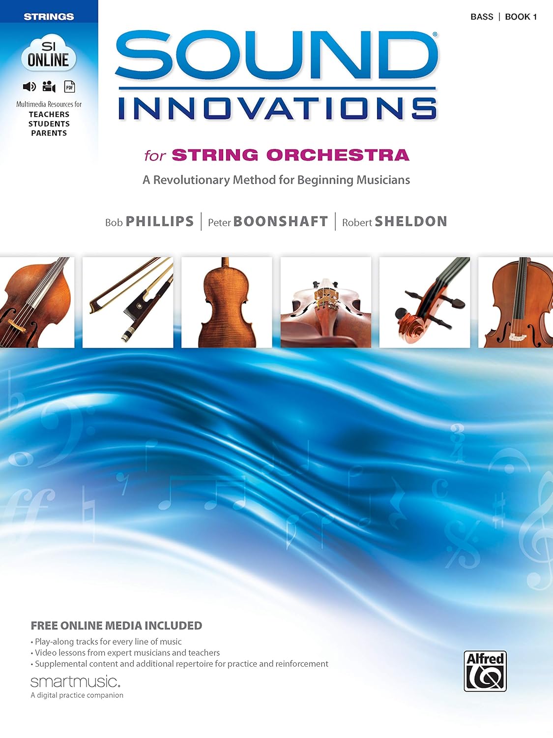 Sound Innovations for String Orchestra, Bk 1: A Revolutionary Method ...