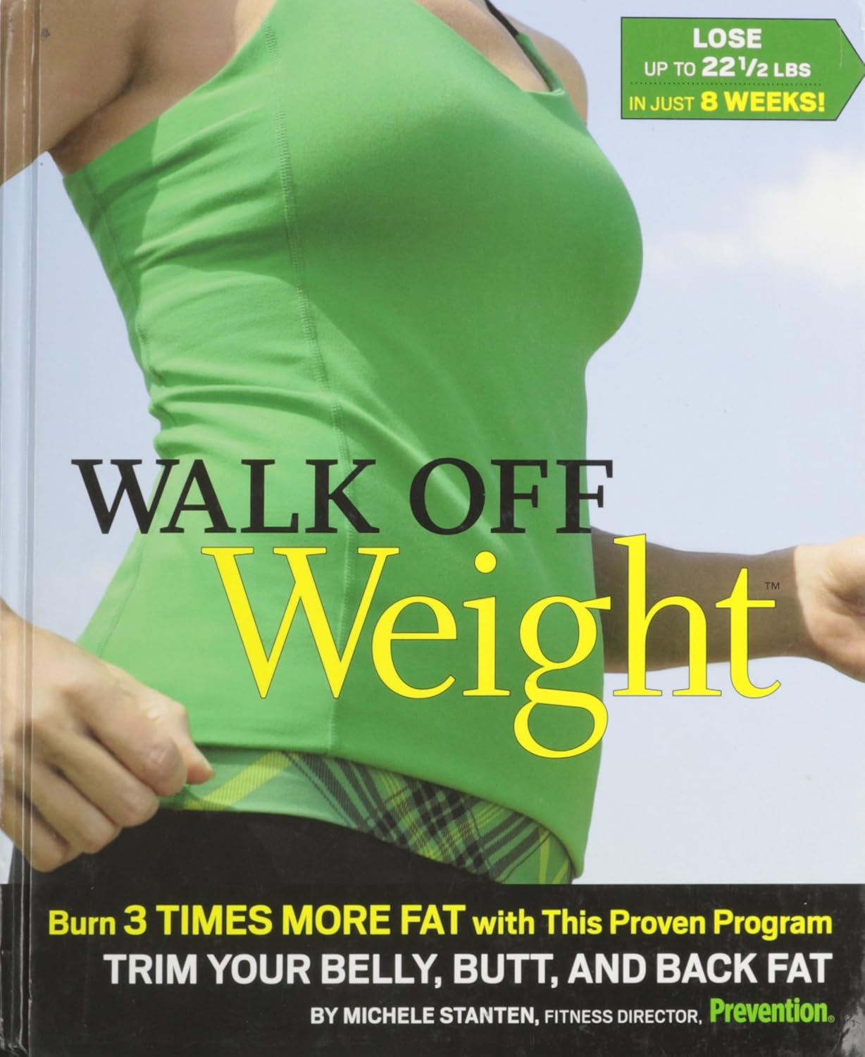 Walk Off Weight: Stanten, Michele: 9781605295640: Amazon.com: Books