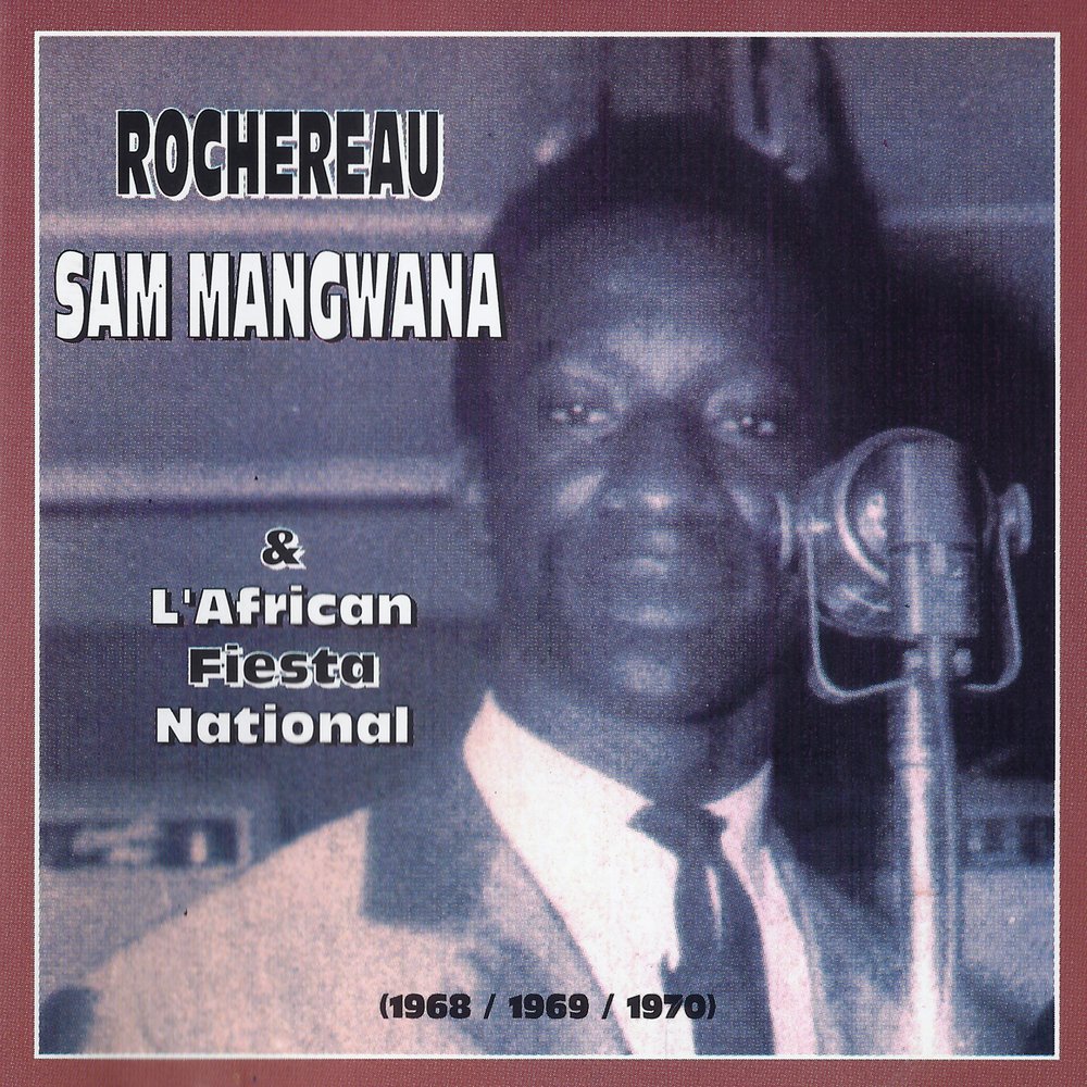 Rochereau, Tabu Ley - Rochereau Sam Mangwana & L'African Fiesta ...