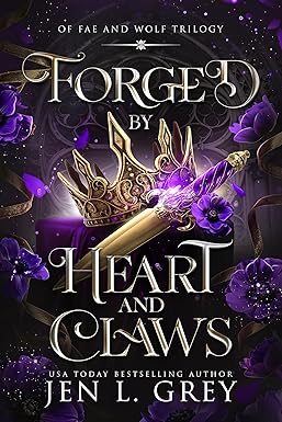 Amazon.com: Forged by Heart and Claws (Of Fae and Wolf Trilogy Book 3) eBook : Grey, Jen L ...