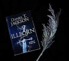 Amazon.com: ILLBORN: Book One of The Illborn Saga eBook : Jackson ...