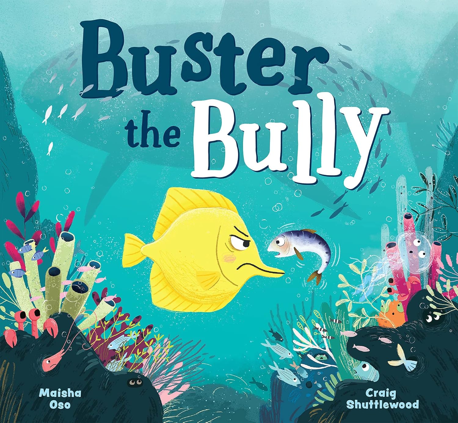 Buster the Bully : Oso, Maisha, Shuttlewood, Craig: Amazon.co.uk: Books