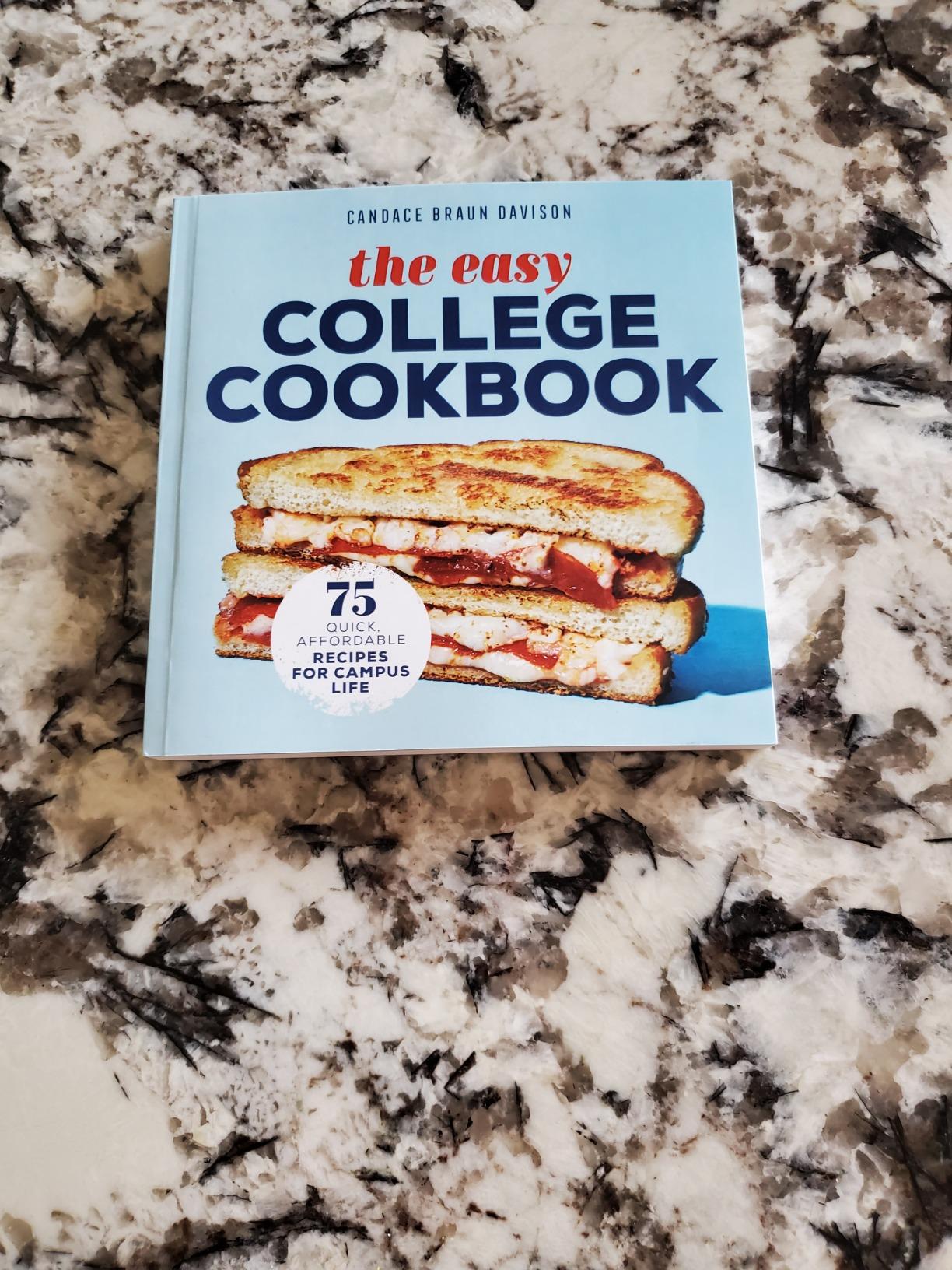 The Easy College Cookbook: 75 Quick, Affordable Recipes for Campus Life ...