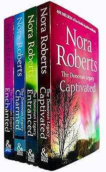 Donovan Legacy Series Nora Roberts Collection 4 Books Set (Enchanted, Entranced, Captivated ...
