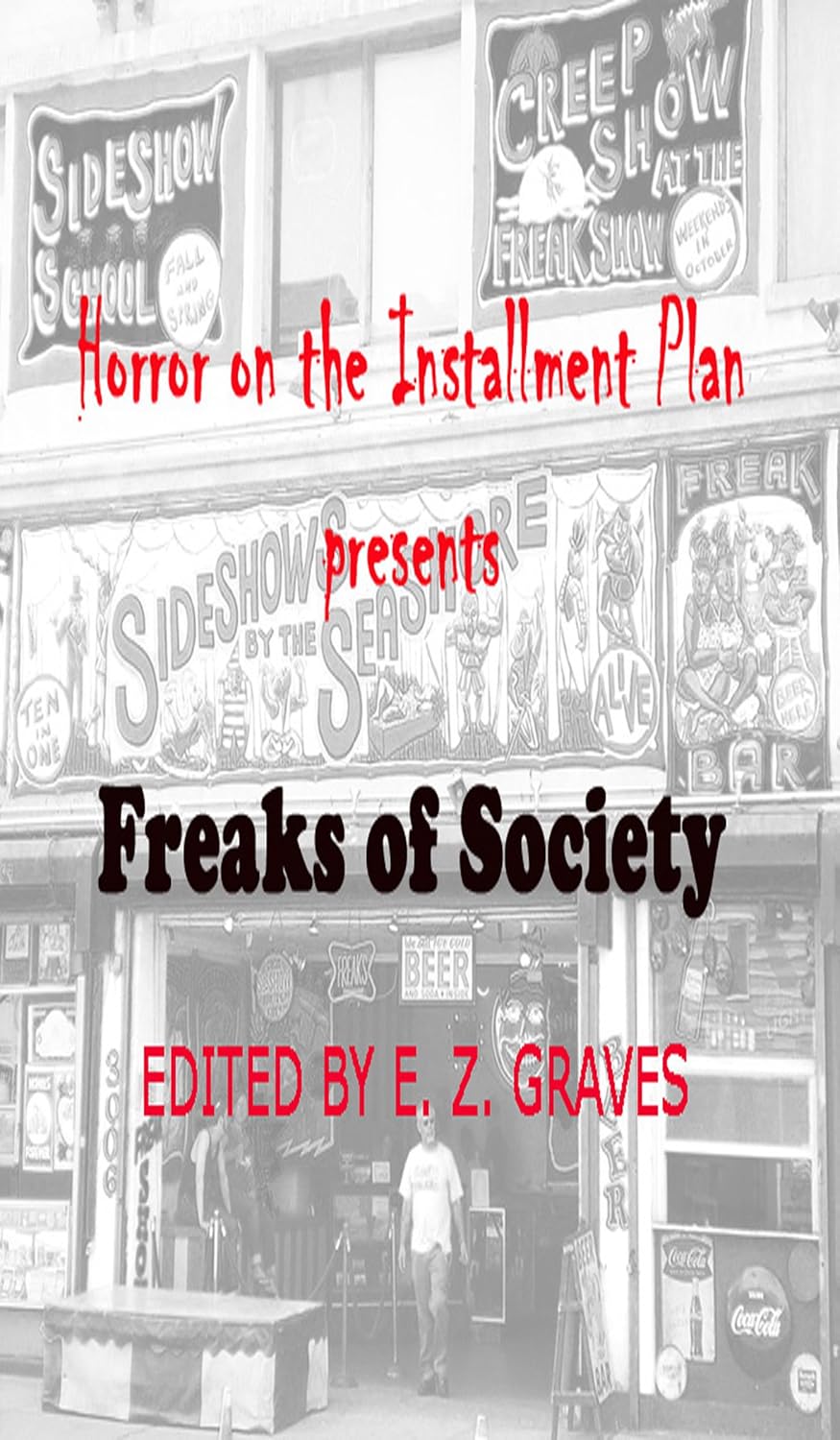 Amazon.com: Freaks of Society (Horror on the Installment Plan Book 1 ...