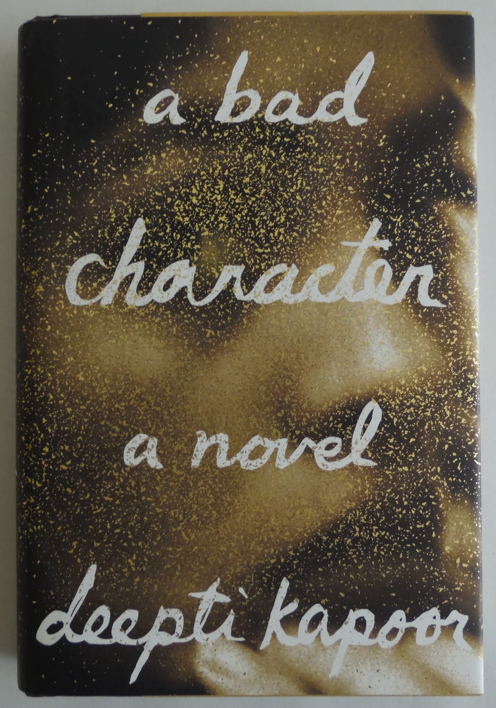 A Bad Character: A novel: Kapoor, Deepti: 9780385352741: Amazon.com: Books