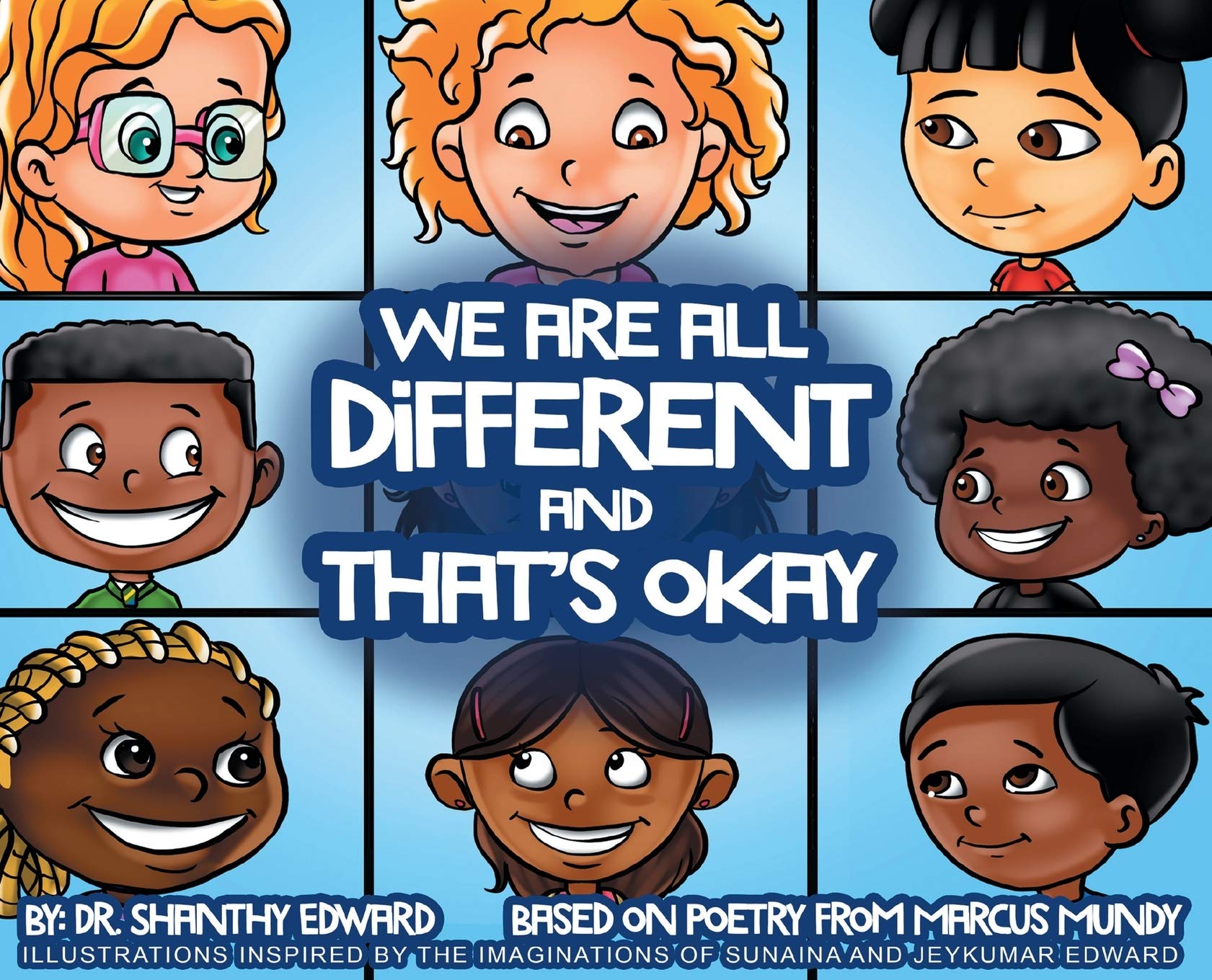 We Are All Different and That's Okay: Edward, Dr Shanthy, Mundy, Marcus ...