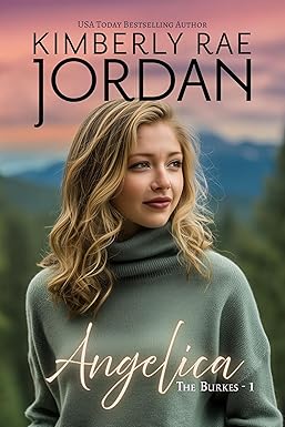Amazon.com: Angelica: A Christian Romance (The Burkes Book 1) eBook : Jordan, Kimberly Rae ...