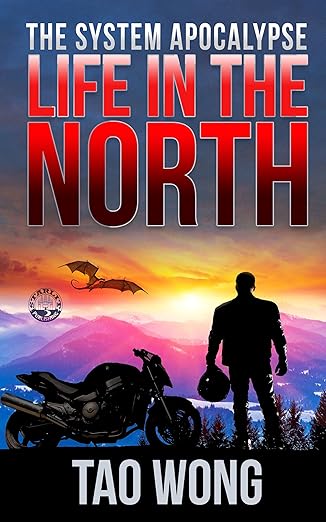 Amazon.com: Life in the North: An Apocalyptic LitRPG (The System Apocalypse Book 1) eBook : Wong ...