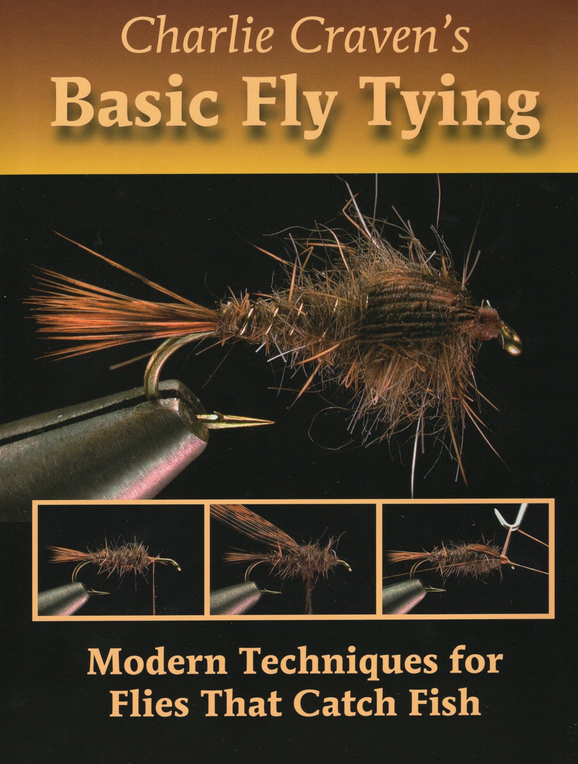 Snapklik.com : Charlie Cravens Basic Fly Tying: Modern Techniques For ...