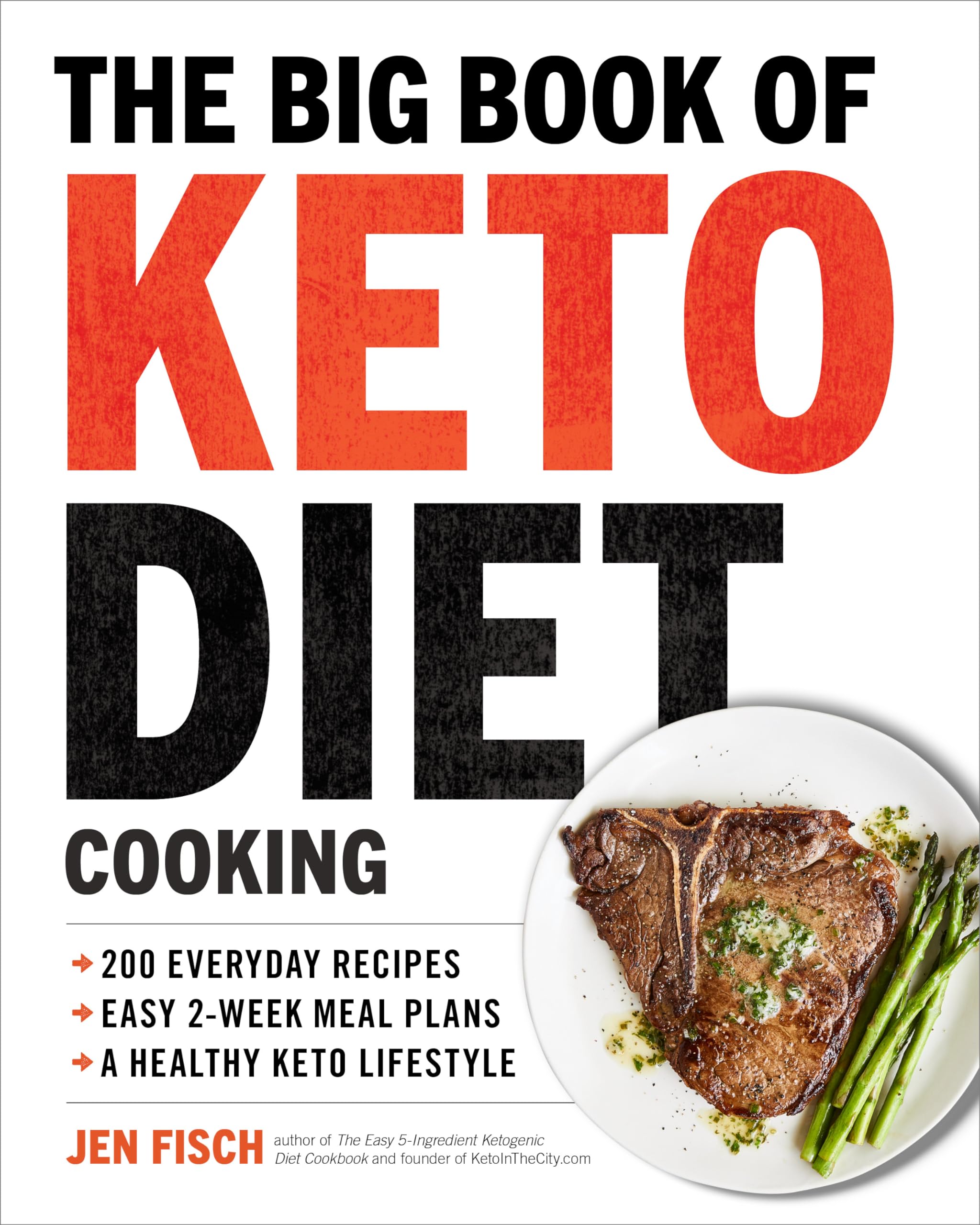 Amazon.com: The Big Book of Ketogenic Diet Cooking: 200 Everyday ...