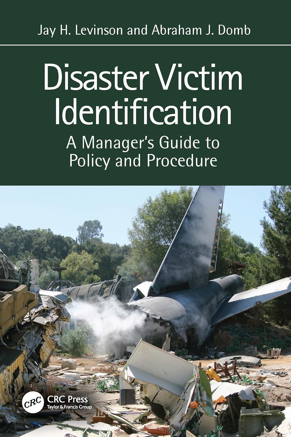 Amazon.com: Disaster Victim Identification: A Manager's Guide to Policy ...