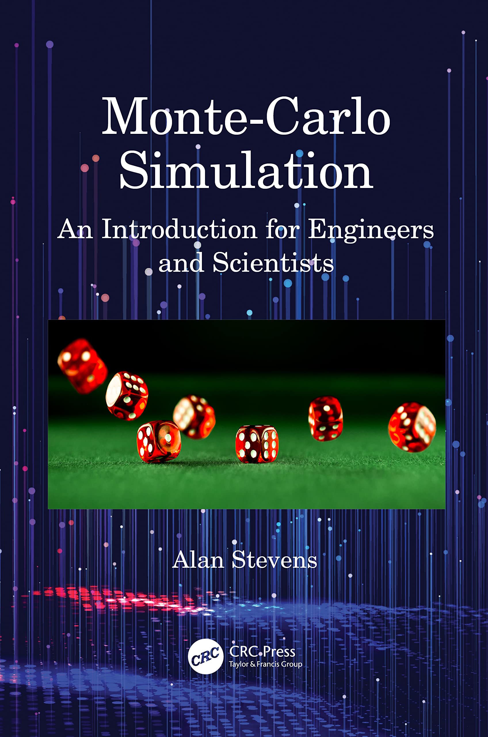 Monte-Carlo Simulation: An Introduction for Engineers and Scientists ...