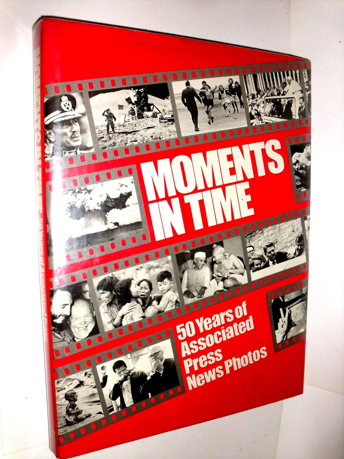Moments in Time: 50 Years of Associated Press News Photos: Associated ...