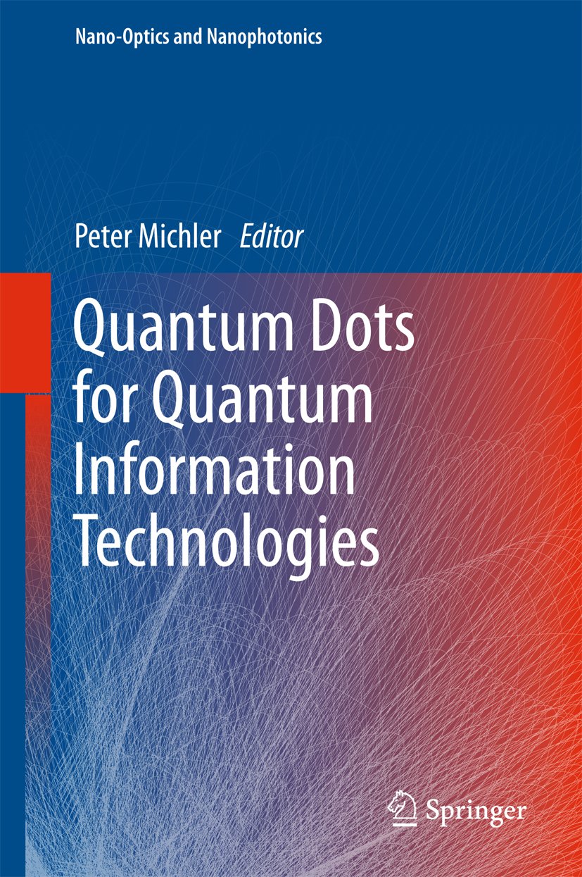 Amazon | Quantum Dots for Quantum Information Technologies (Nano-Optics ...