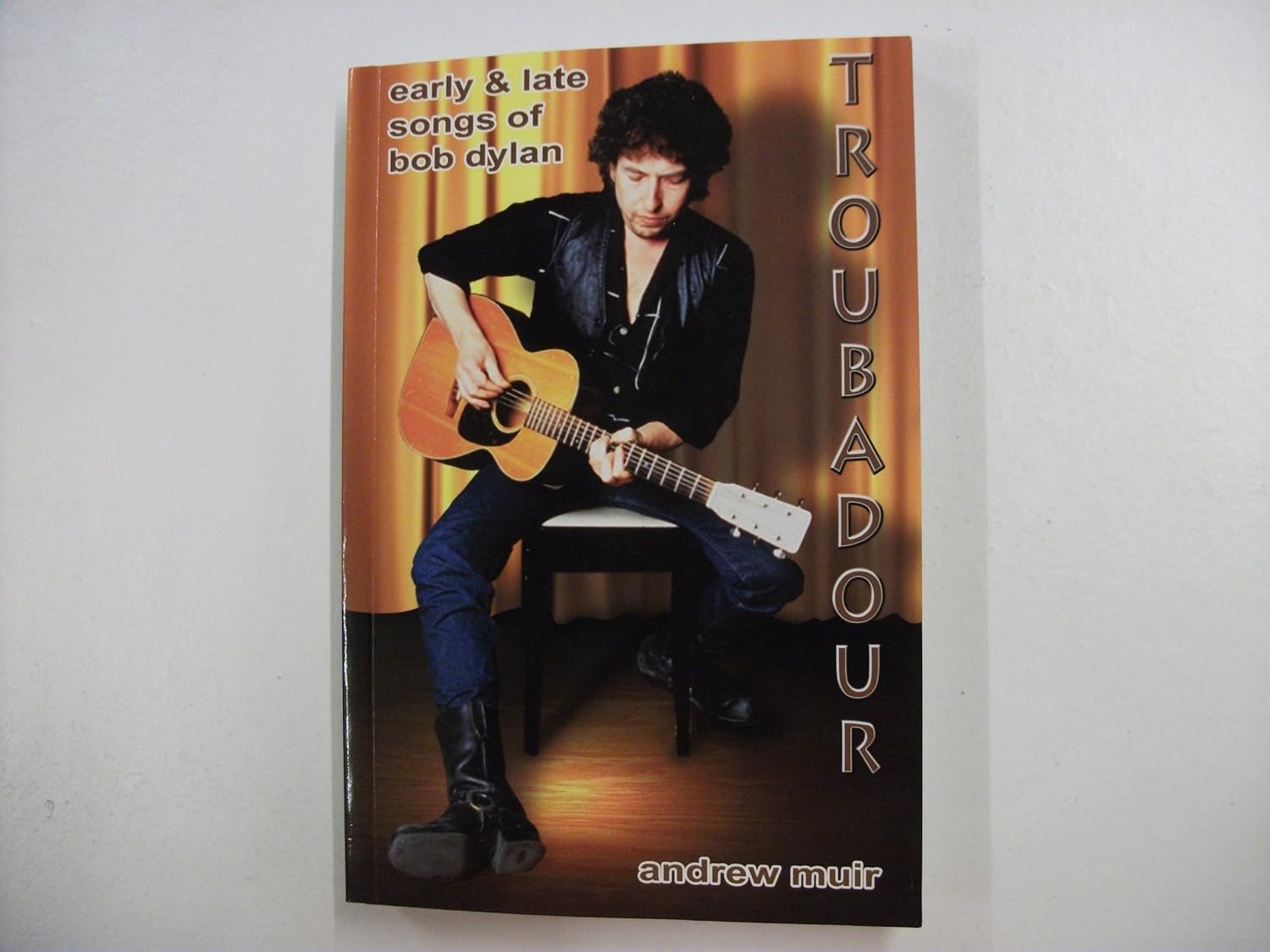 Amazon | Troubadour: Early and Late Songs of Bob Dylan | Muir, Andrew ...