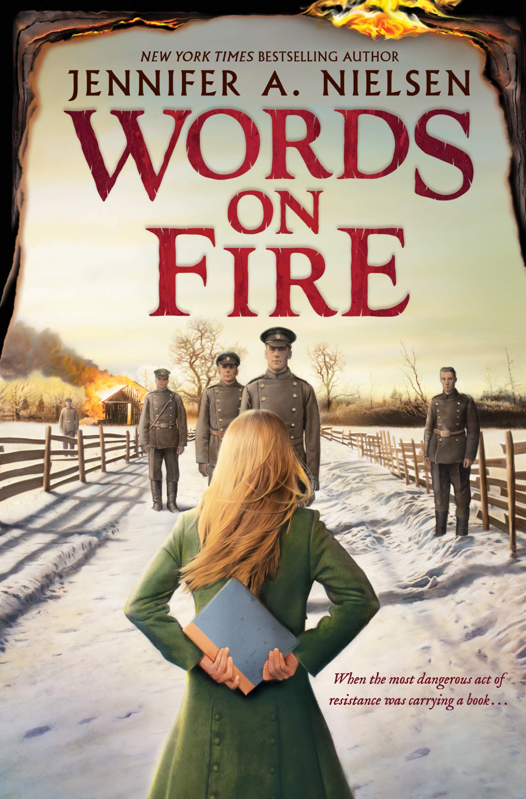 Words on Fire: Nielsen, Jennifer A.: 9781338275476: Amazon.com: Books