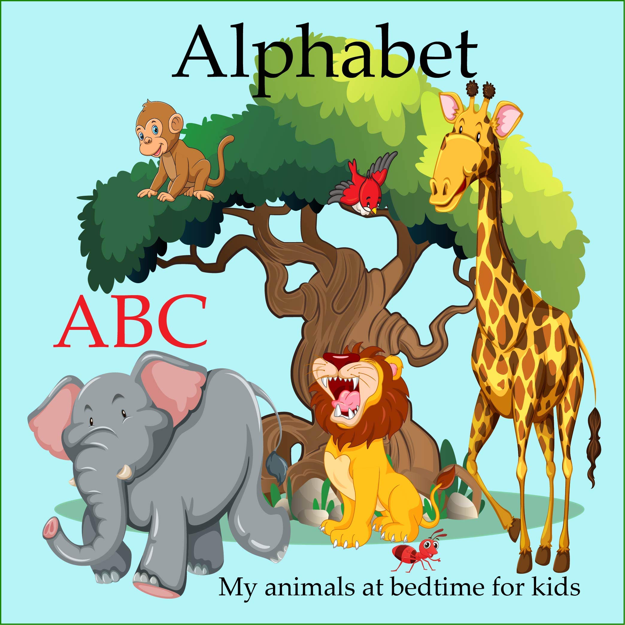 Buy abc alphabet my animals at bedtime for kids: Learn the Alphabets ...