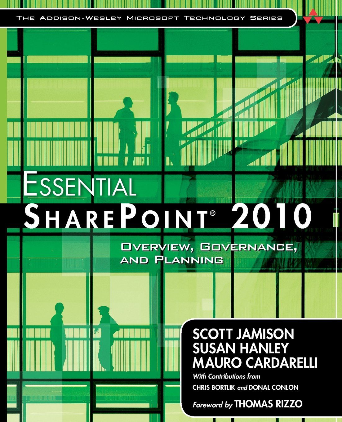 Essential SharePoint 2010: Overview, Governance, and Planning (Addison-Wesley Microsoft ...