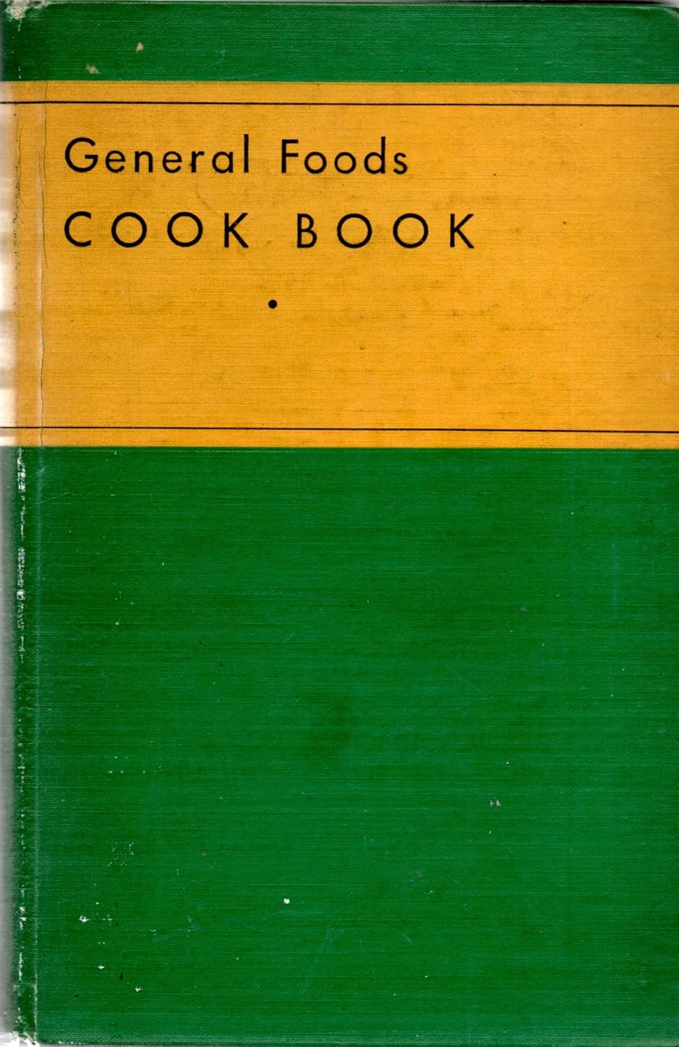 General Foods Cook Book: Editors: Amazon.com: Books