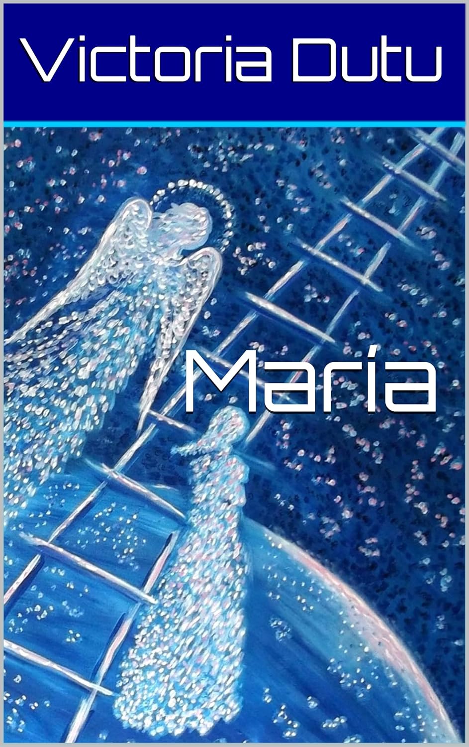 María (Spanish Edition) eBook : Dutu, Victoria: Amazon.co.uk: Kindle Store