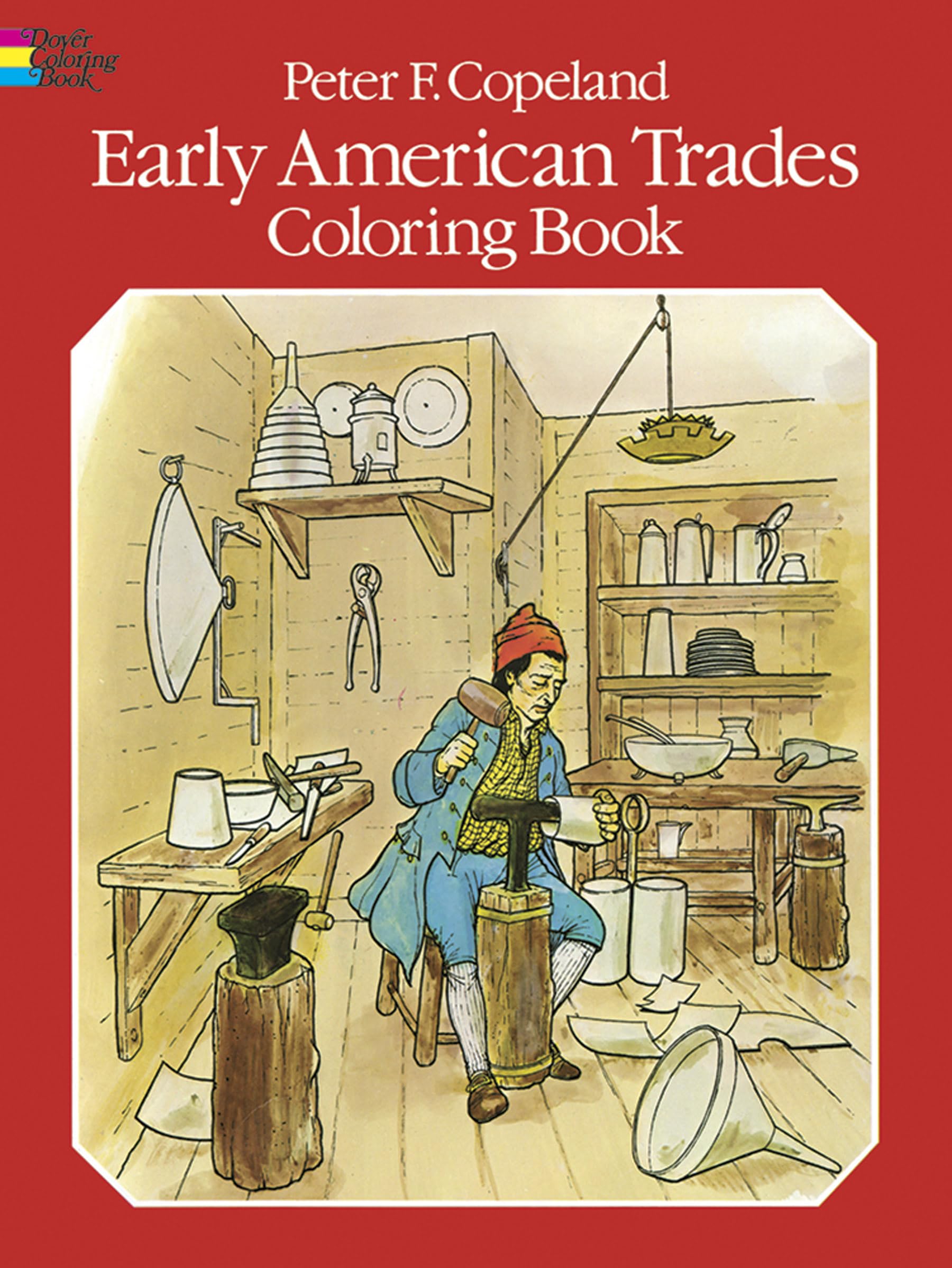 Early American Trades Coloring Book (Dover American History Coloring ...